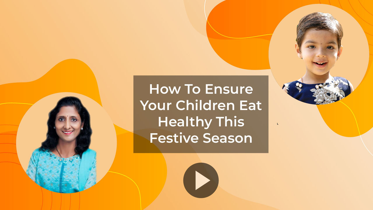 Diwali Healthy Eating Guide How To Indulge Your Children In Sweets ...