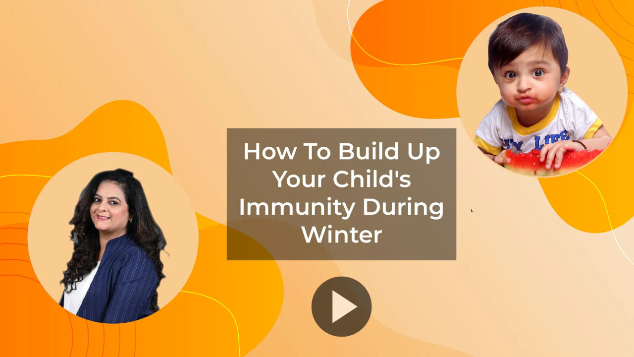 How To Build Up Your Childs Immunity During Winters | Parentune.com
