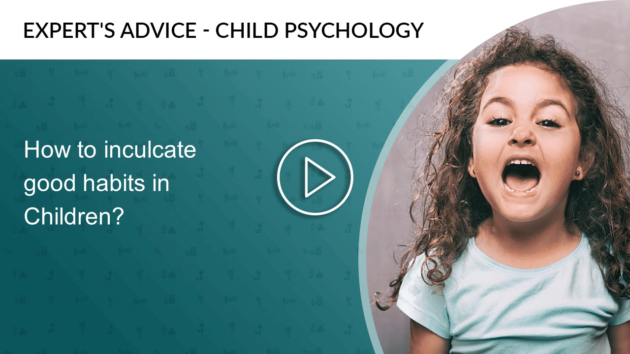 How to Inculcate Habits in My Child | Parentune.com