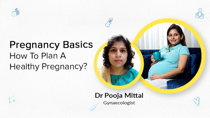 Pregnancy Basics How To Plan A Healthy Pregnancy-Workshop | Parentune.com